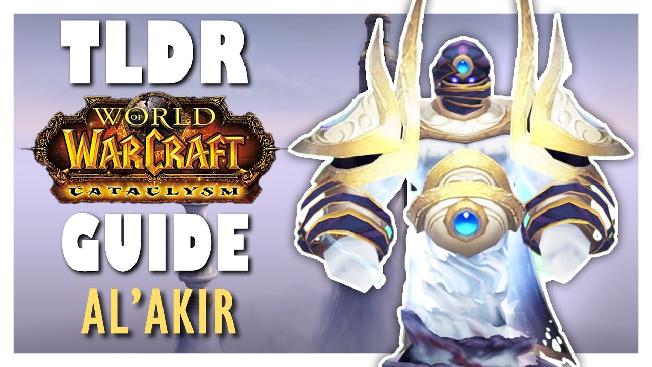 TLDR AL'AKIR Normal + Heroic Guide - Throne of the Four Winds ...