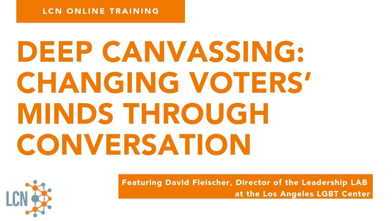 Deep Canvassing: Changing Voters’ Minds Through Conversation - YouTube