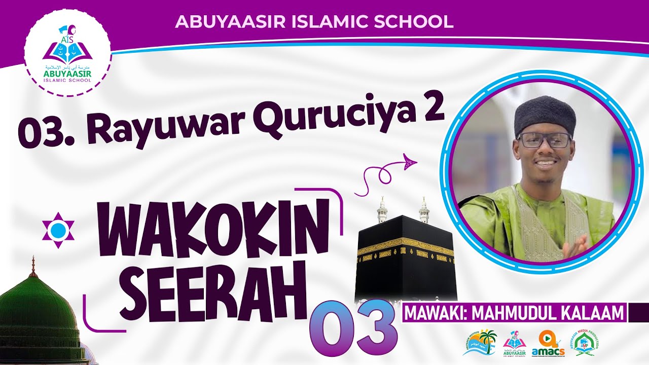 03 RAYUWAR QURUCIYA 2 SEERAH By Mahmudul Kalam - YouTube