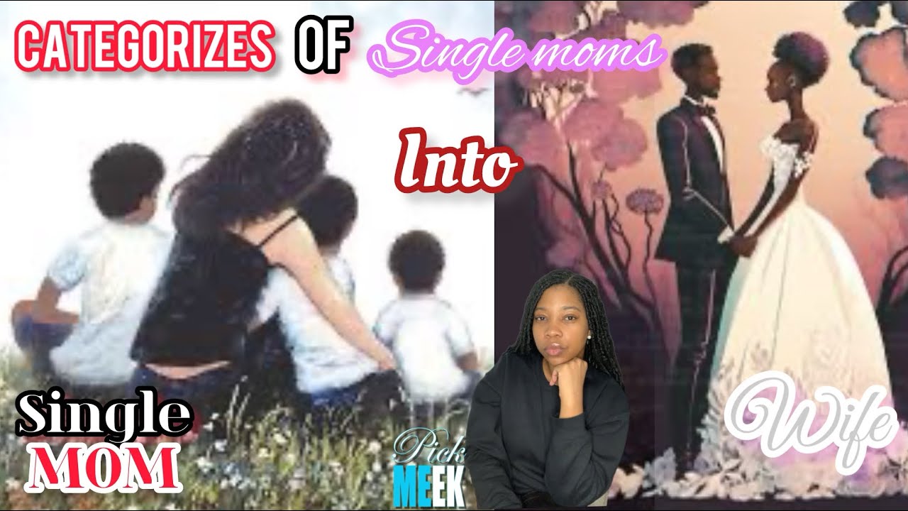 It’s Ok to date Single Moms- The Breakdown - YouTube