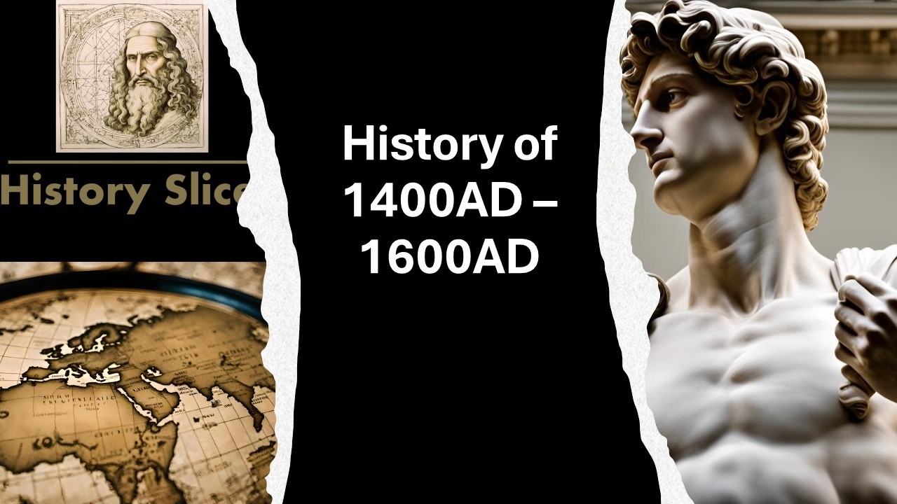 #23: History of 1400 - 1600 AD (renaissance&reformation, exploration ...