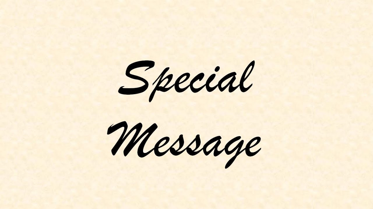 Special Message - YouTube