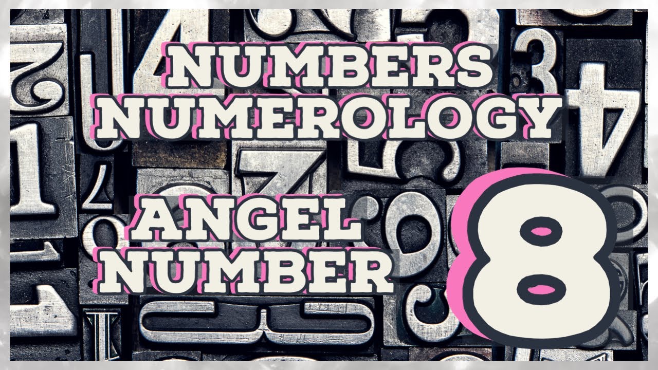 Angel Number 8 #numbers #numerology #angelnumber8 - YouTube