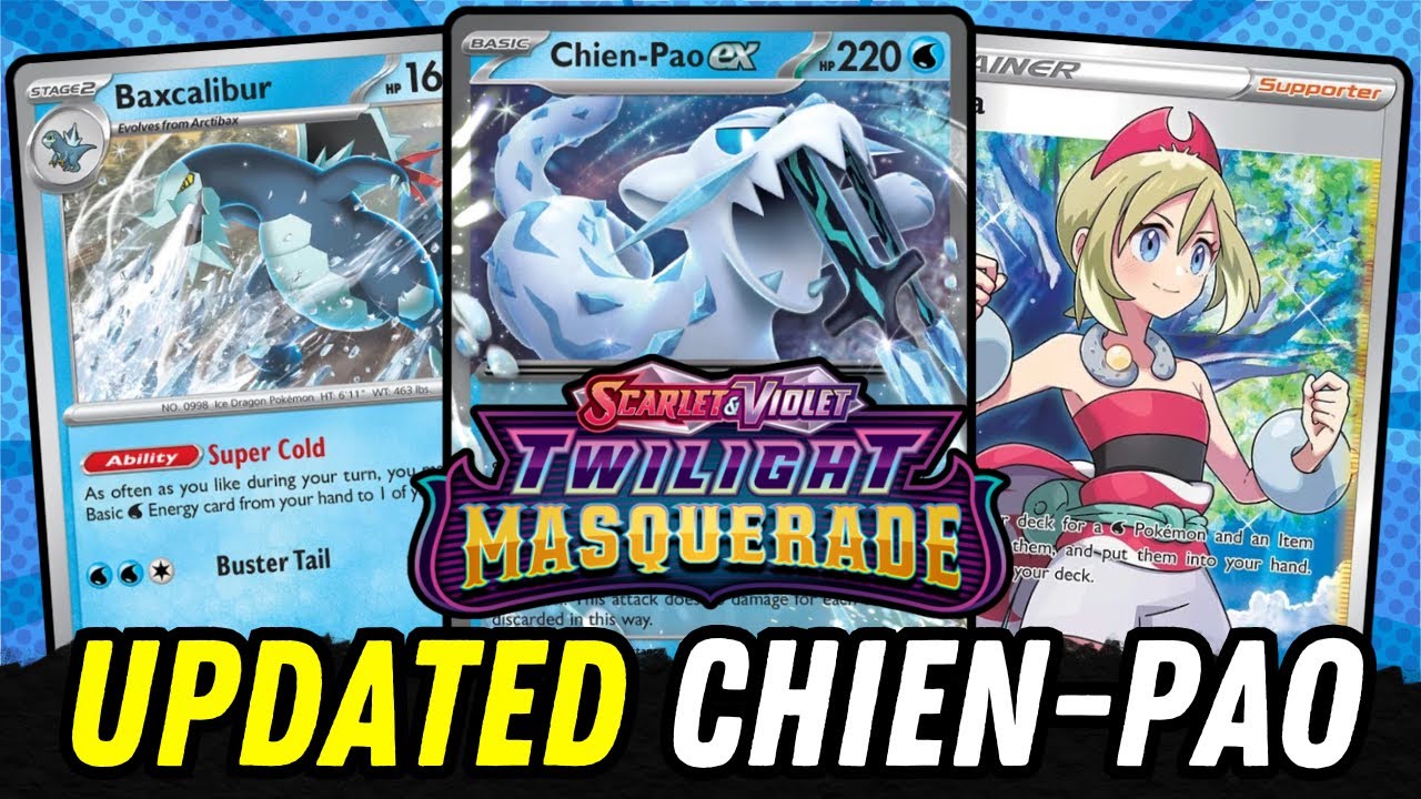 Chien-Pao ex / Baxcalibur Pokemon TCG Deck Guide! List, Strategy, and ...