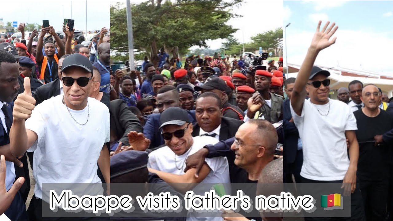Unreal scenes as Kylian Mbappe arrives in Cameroon . 🇨🇲 - YouTube