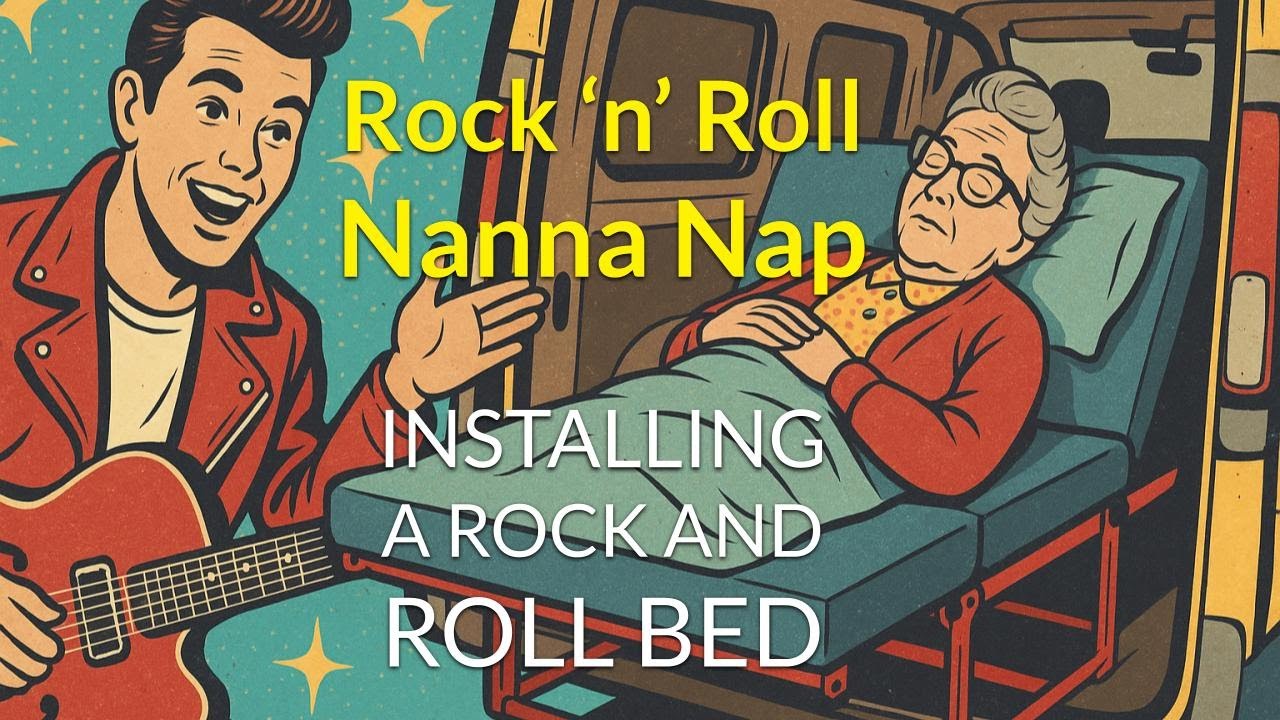 Episode 5: Rock 'n' Roll Nanna Nap | NO EXPERIENCE Vivaro Camper ...