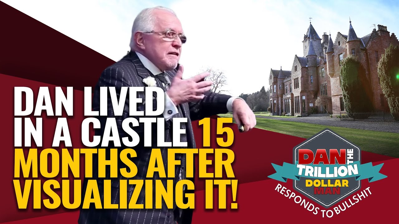 DAN LIVED IN A CASTLE 15 MONTHS AFTER VISUALIZING IT! | DAN RESPONDS TO ...