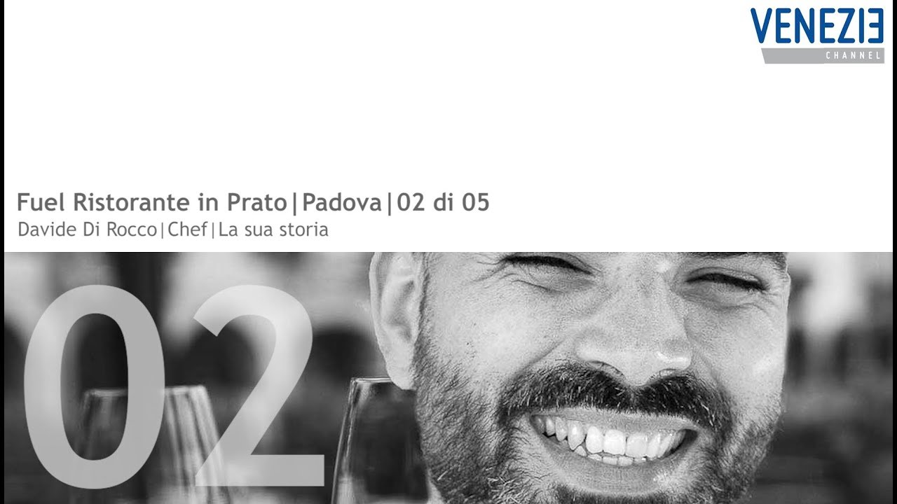 Fuel Ristorante in Prato | Padova | Lo chef Davide Di Rocco e la sua ...