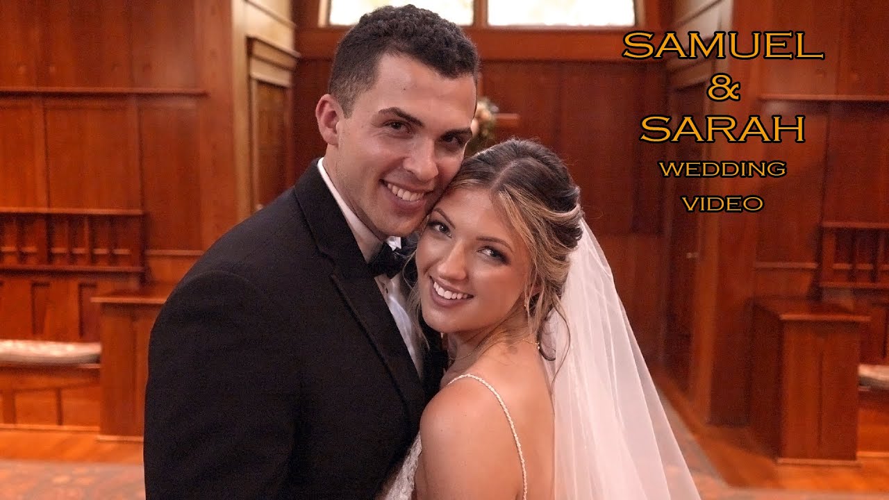 Samuel and Sarah Wedding Video ii - YouTube