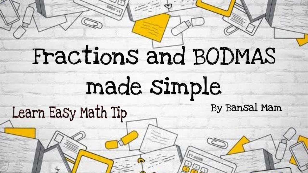 [English] Fractions and BODMAS Explained: The Ultimate Tutorial - YouTube