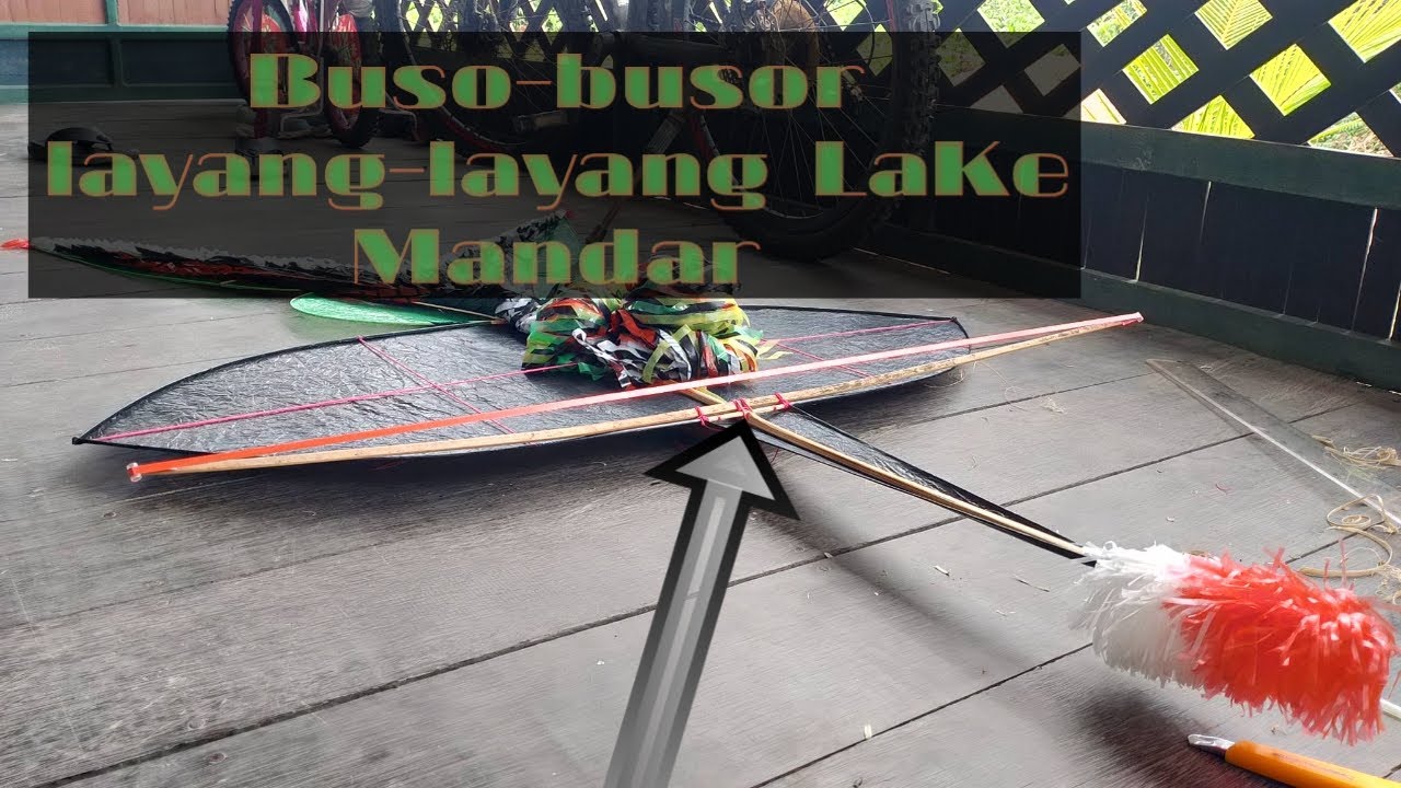 Tutorial/cara Pembuatan Buso-busor/Rango-rango di Layang-layang Lake ...