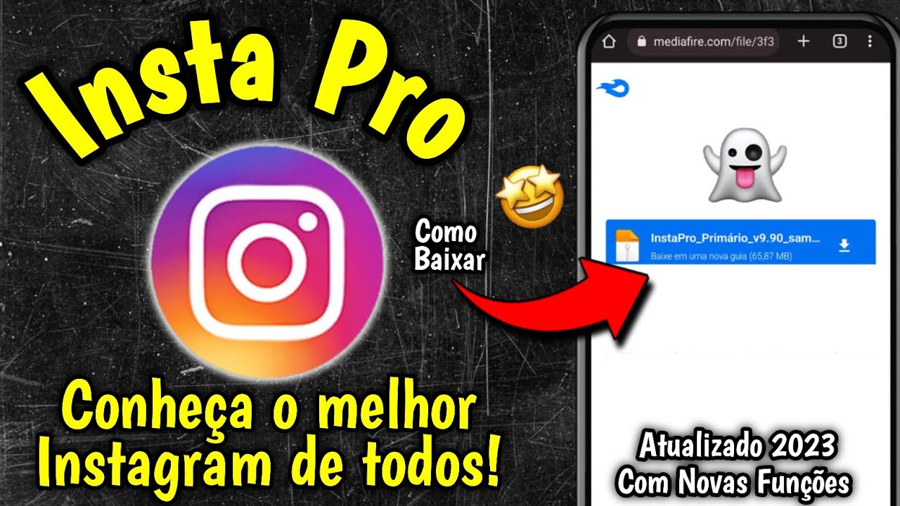 SAIU🔥COMO BAIXAR INSTA PRO ATUALIZADO COM NOVAS FUNÇÕES (O Melhor ...