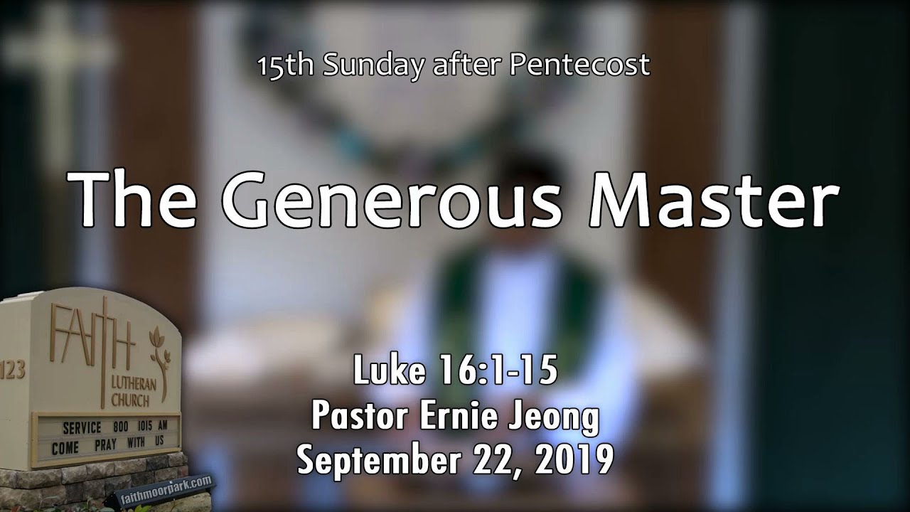 The Generous Master Luke 16 1 15 YouTube