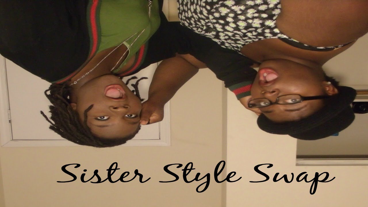 Sister Style Swap Elizabethj Youtube
