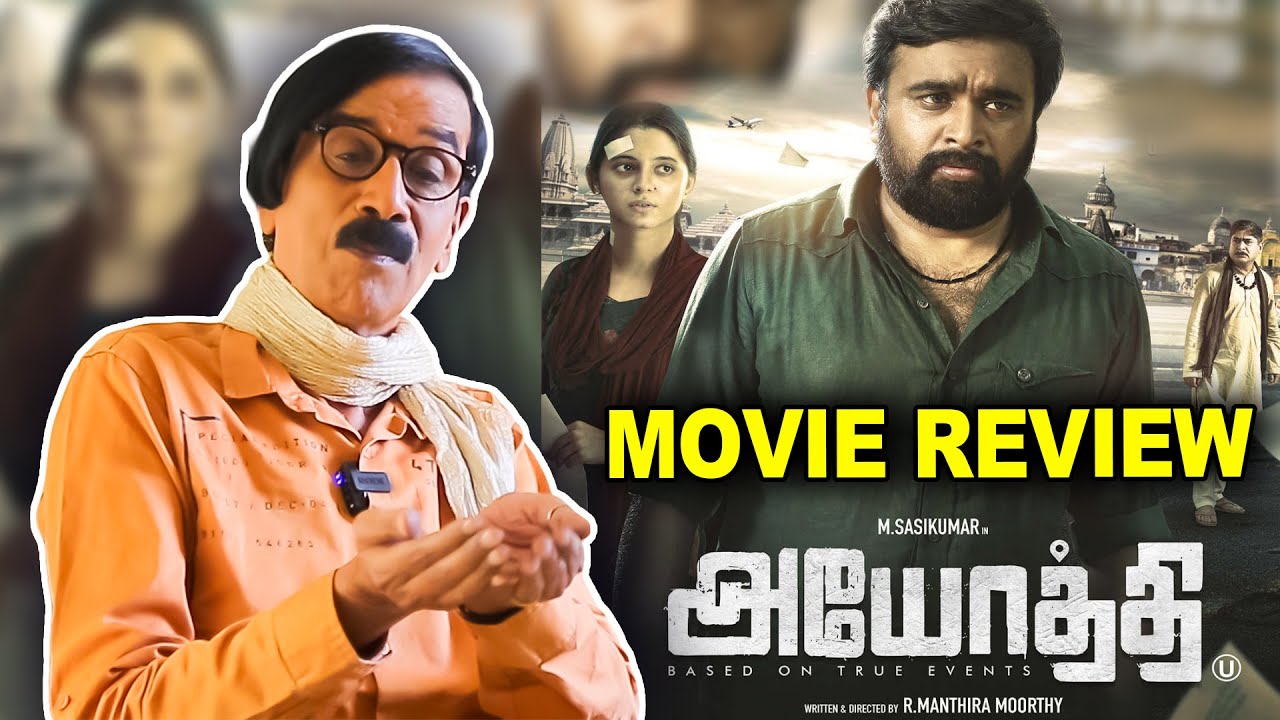 Ayothi Movie Review By Manobala | Manthira Moorthy | Sasikumar | Cwc ...