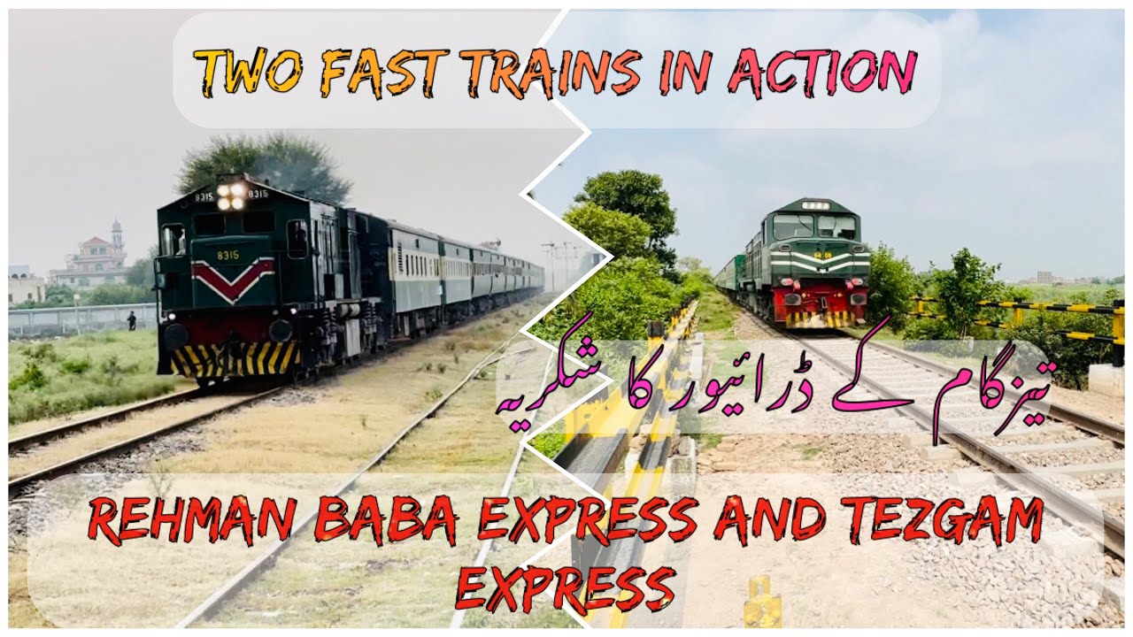 Dual Train Spectacle|Rehman Baba Express and Tezgam Express Racing Side ...
