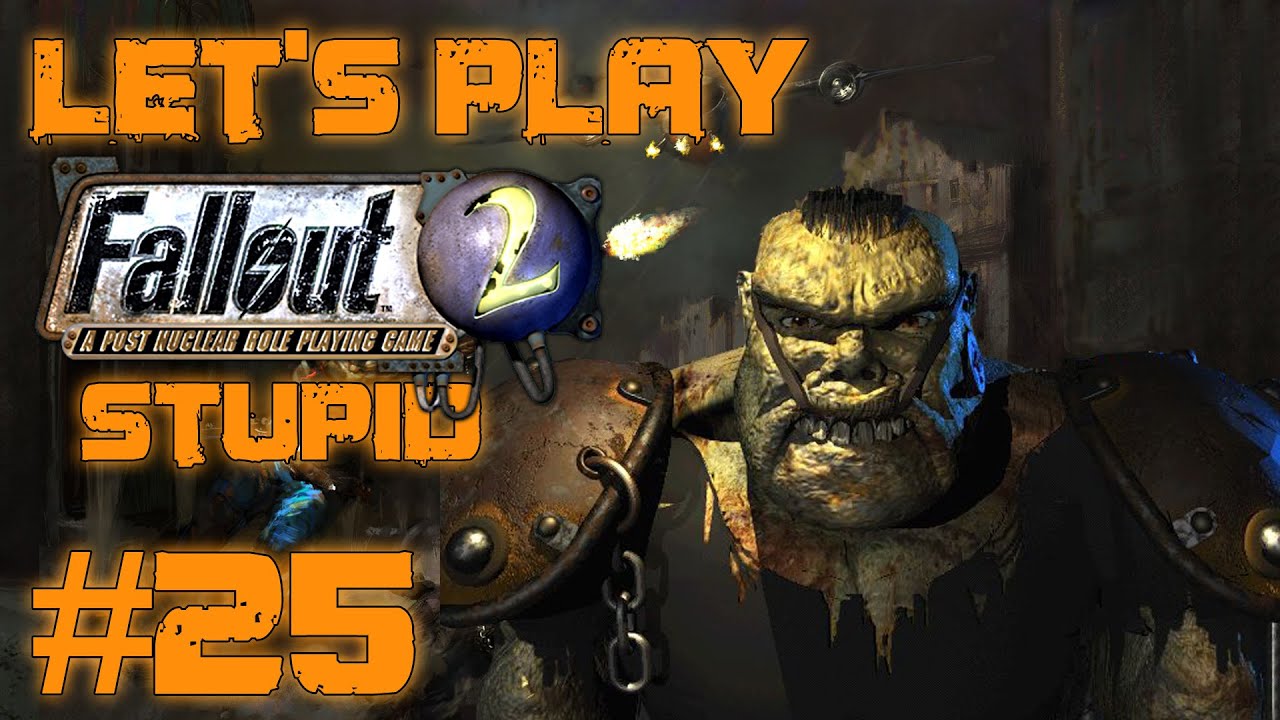 Let's Play Fallout 2 Stupid Character (part 25 - Ugo Punch Balls) - YouTube
