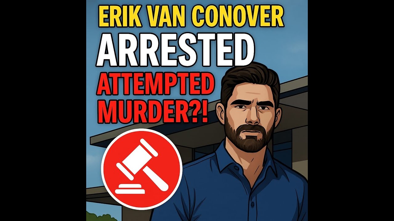 Luxury YouTuber Erik Van Conover Arrested for Attempted Murder?! Shocking True Crime Story - YouTube