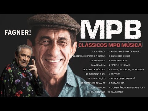 Zé Ramalho, Djavan, RAIMUNDO FAGNER - Melhores Músicas MPB de Todos os Tempos - MPB Antigas