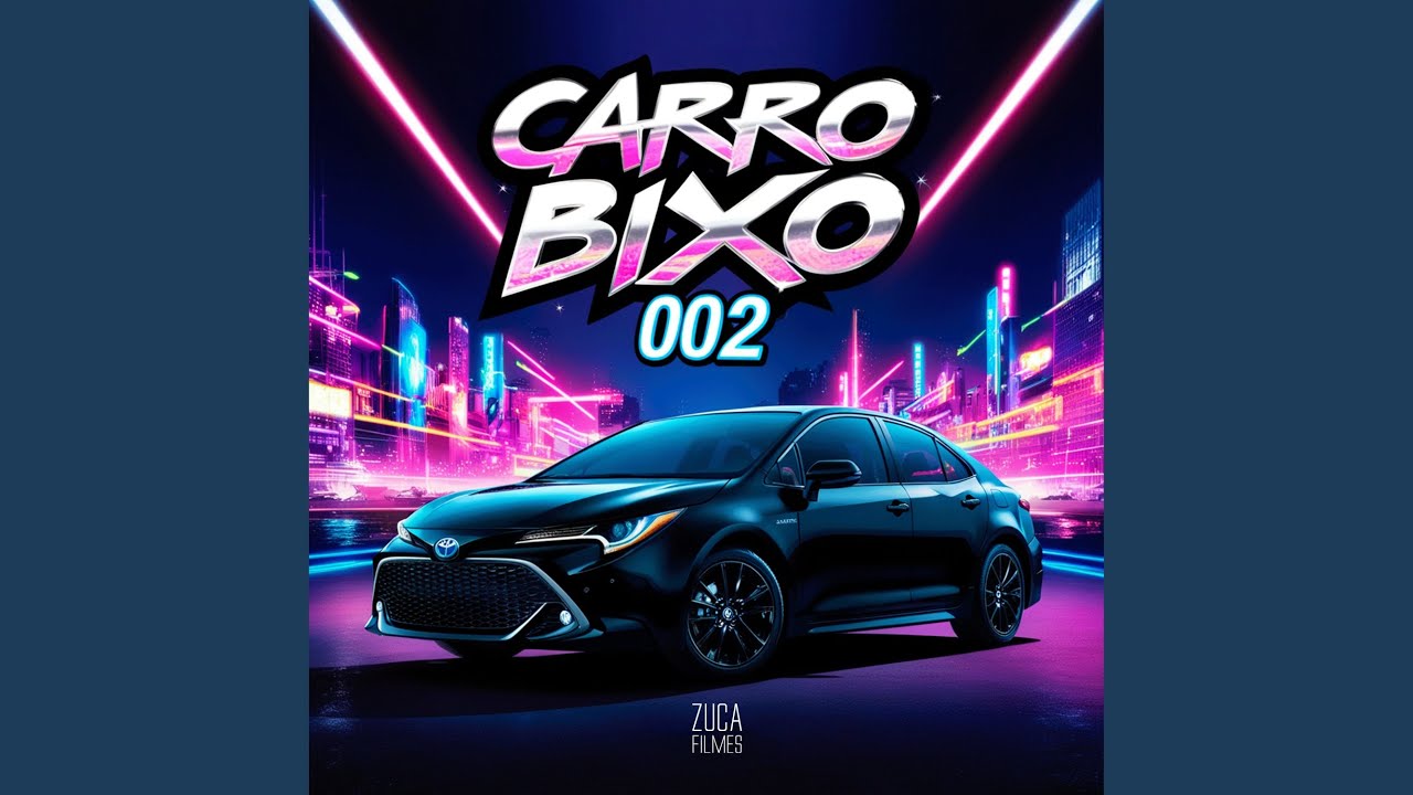 Carro Bixo 002 (feat. Dj Vitinho do Pc) - YouTube