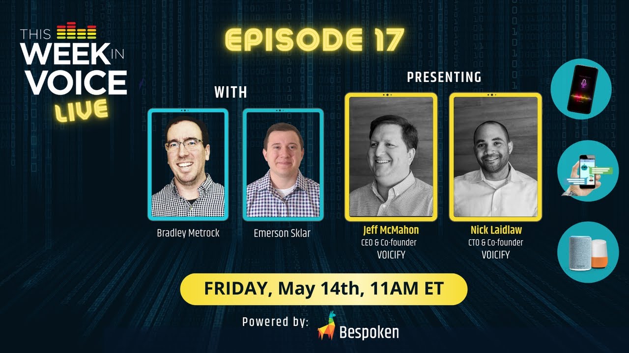 This Week in Voice LIVE - Episode 17 - Jeff McMahon and Nick Laidlaw of ...
