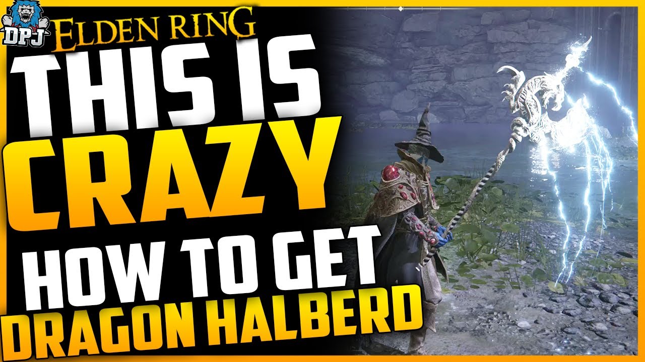 Elden Ring: This Weapon Is CRAZY - How To Get DRAGON HALBERD - Amazing ...