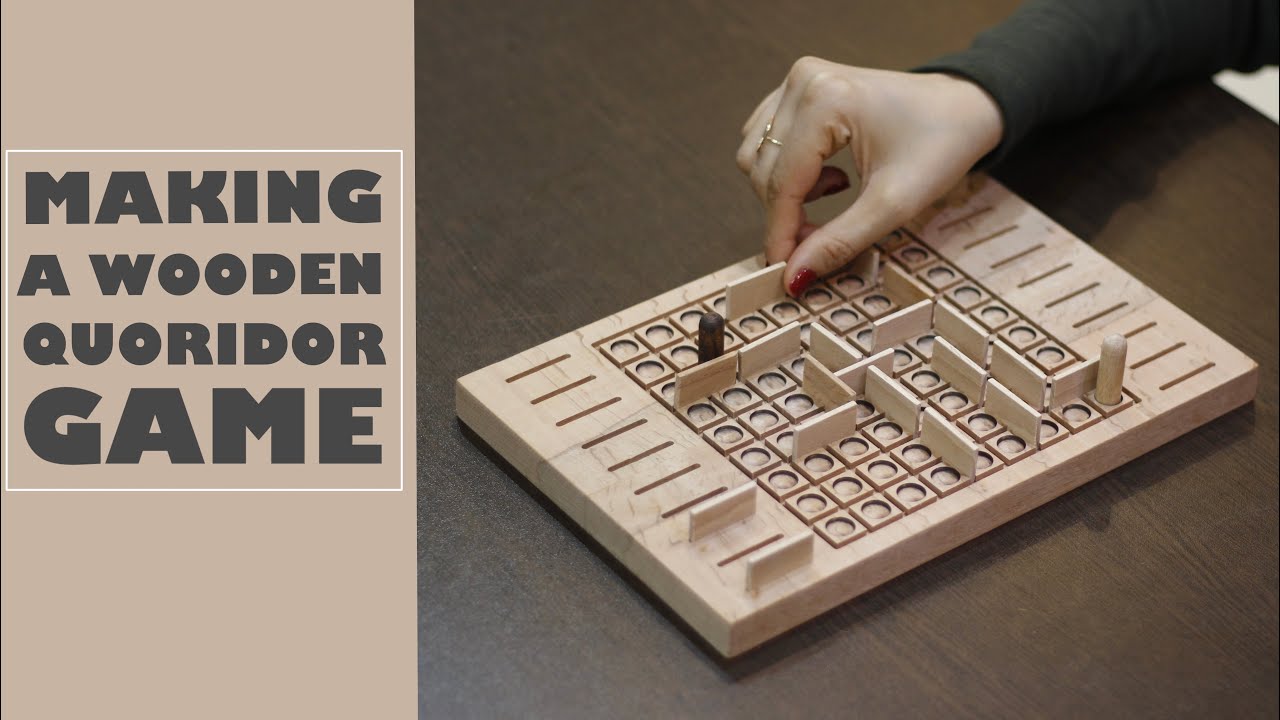 How to make a wooden Quoridor Strategy GAME - YouTube