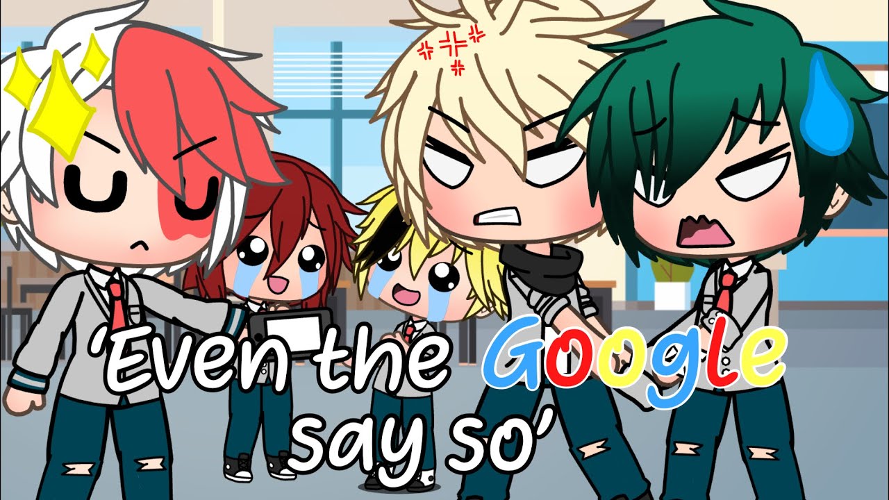 ‘Even the Google says so!’ ️Ft. Class 1A (some of them) ️Little BKDK ...