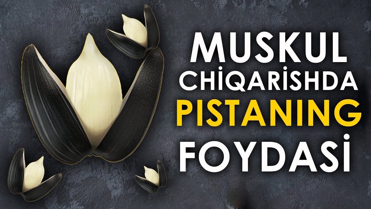 Muskul chiqarishda pistaning (semechka) foydasi bormi... - YouTube