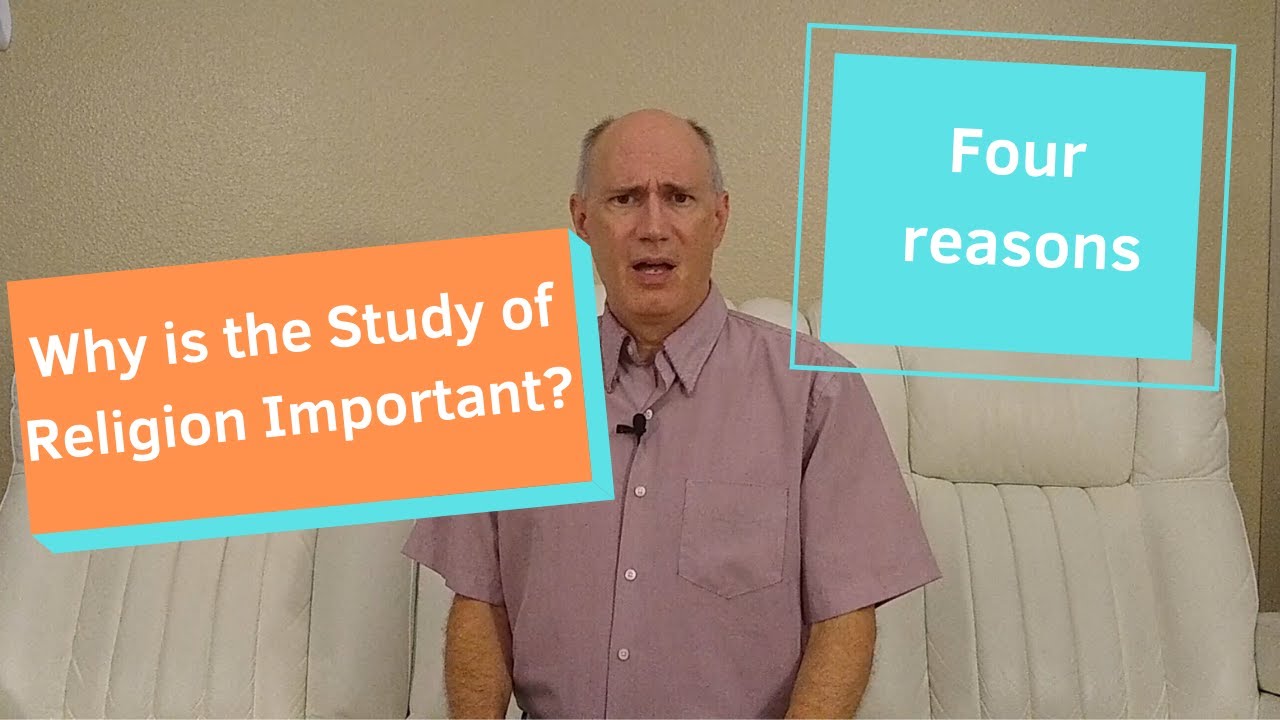 Why is the Study of Religion Important? - YouTube