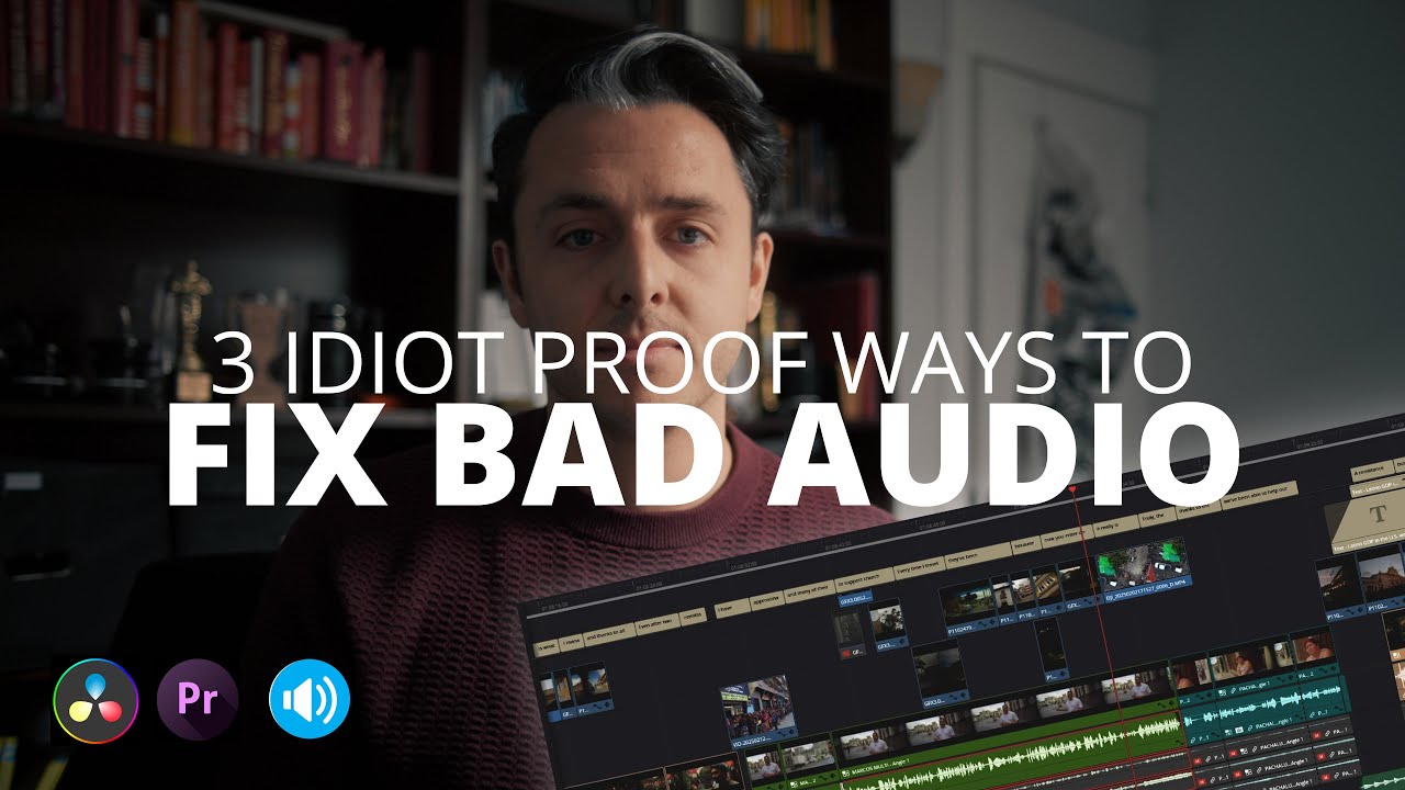 Fixing bad audio for lazy filmmakers (3 methods) - YouTube