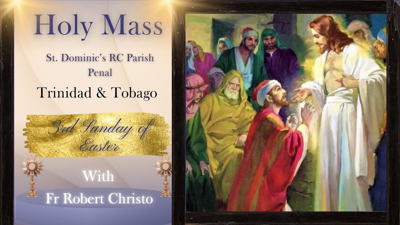 Holy Mass - 3rd Sunday of Easter - With Fr Robert Christo - YouTube