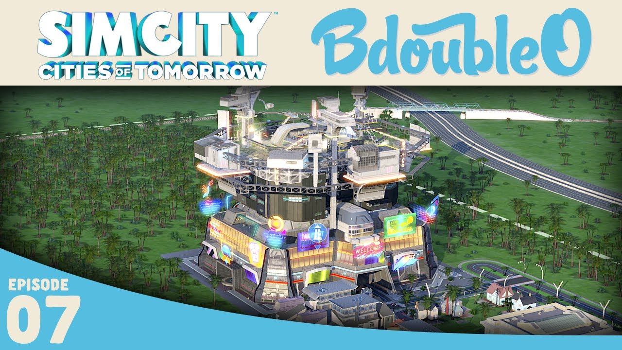 SimCity Cities of Tomorrow :: Megatower :: E7 - YouTube