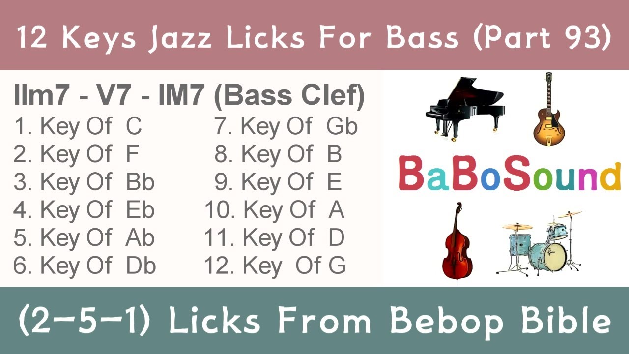 12 Keys Jazz Lick For Bass (Part 93) / 2-5-1 Lick (Bebop Bible) - YouTube