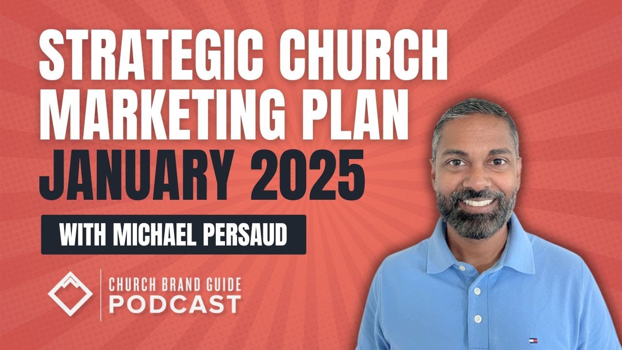 January 2025 Strategic Church Marketing Plan - YouTube