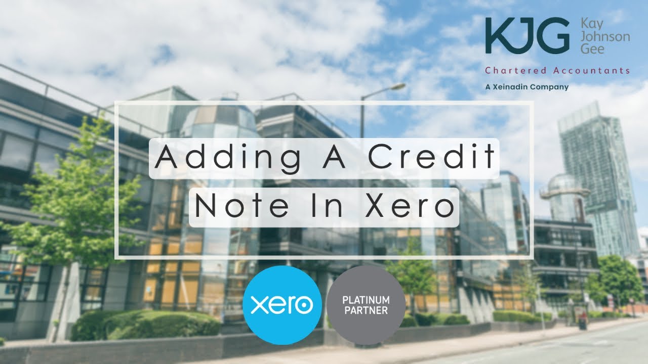 Adding a Credit Note in Xero - YouTube
