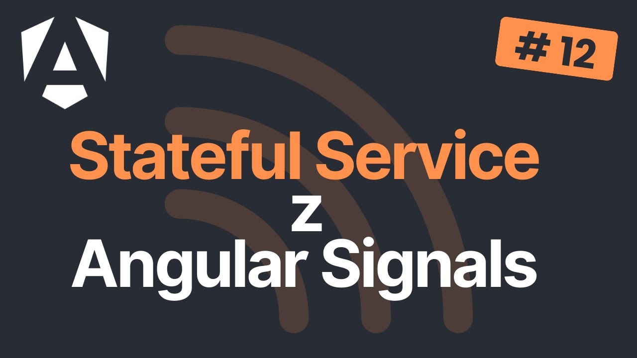Kurs Angular #12 Serwisy stanowe z Angular Signals 📡 (v17, 2023) - YouTube