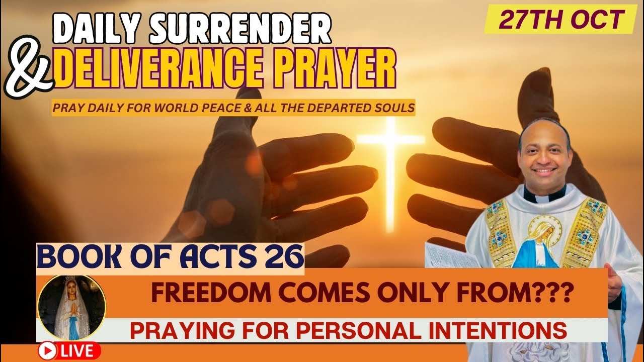 Praying for all Personal Intentions | Daily Surrender and Deliverance ...