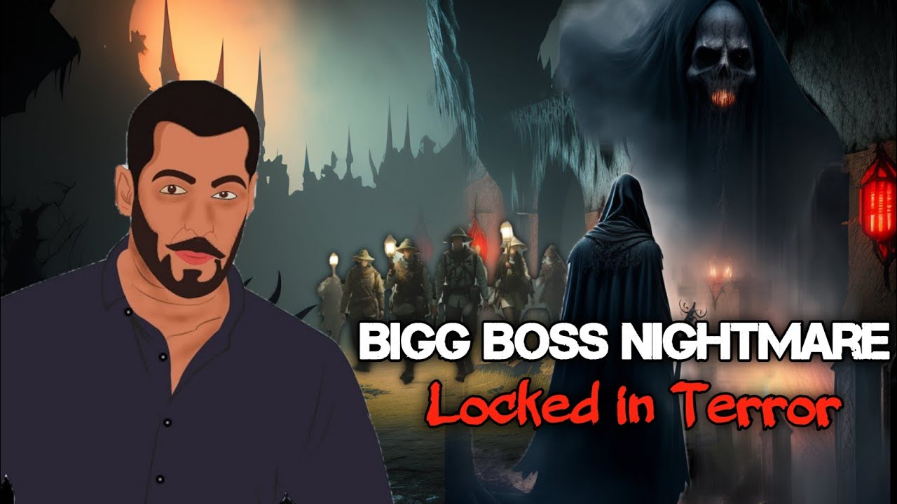 Locked in Terror : Bigg Boss Nightmare | आतंक में बंद: बिग बॉस ...