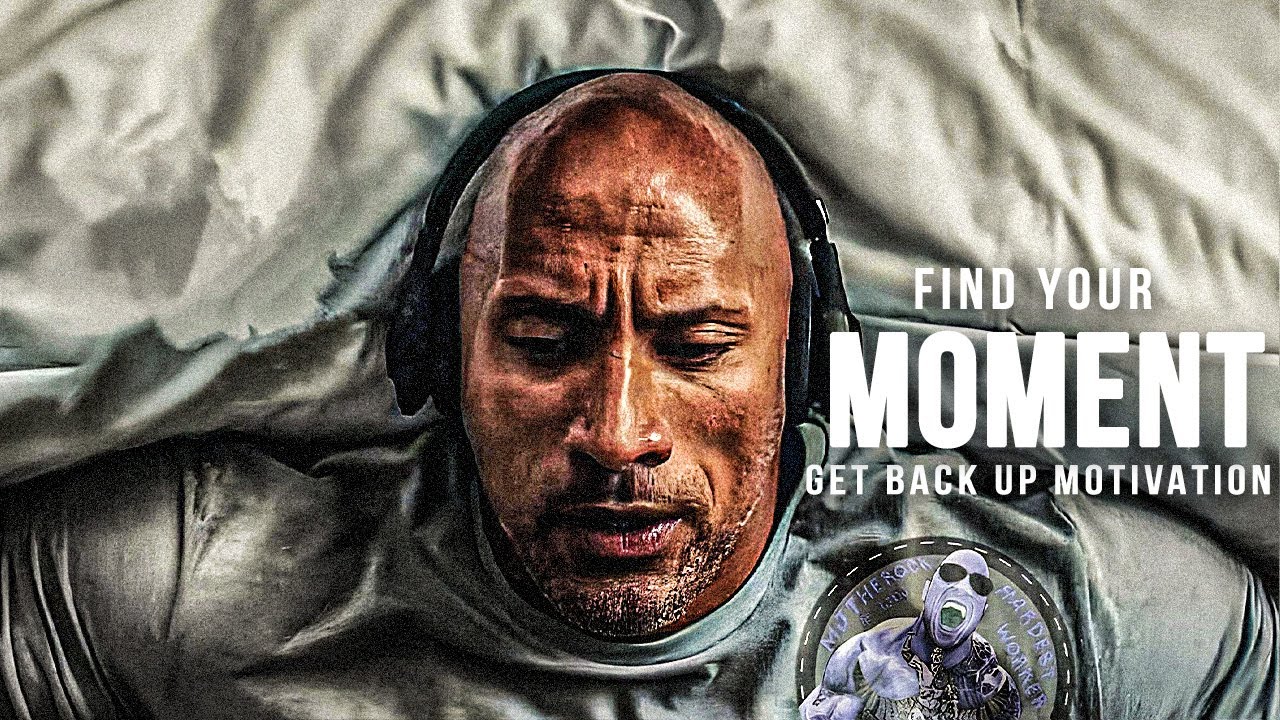 FIND YOUR MOMENT | Get Back Up Motivation 2024 - YouTube