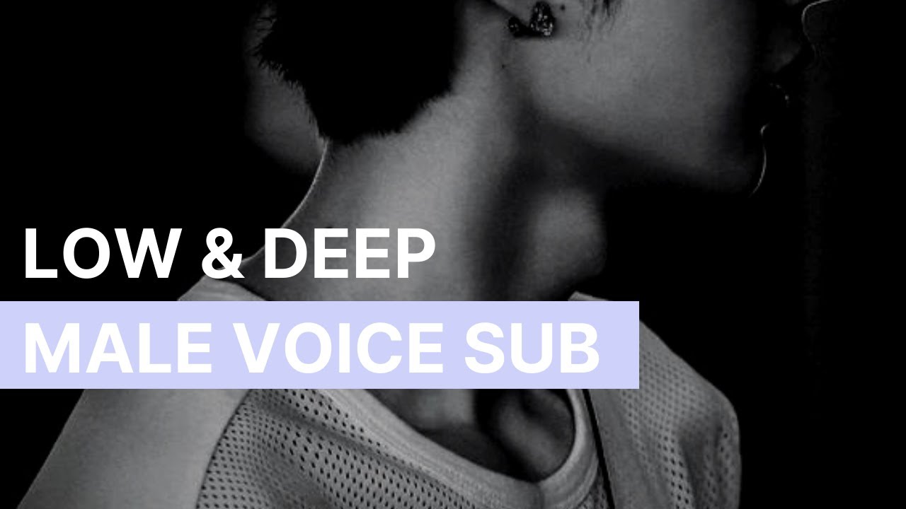deep male voice + booster!! [requested subliminal] - YouTube