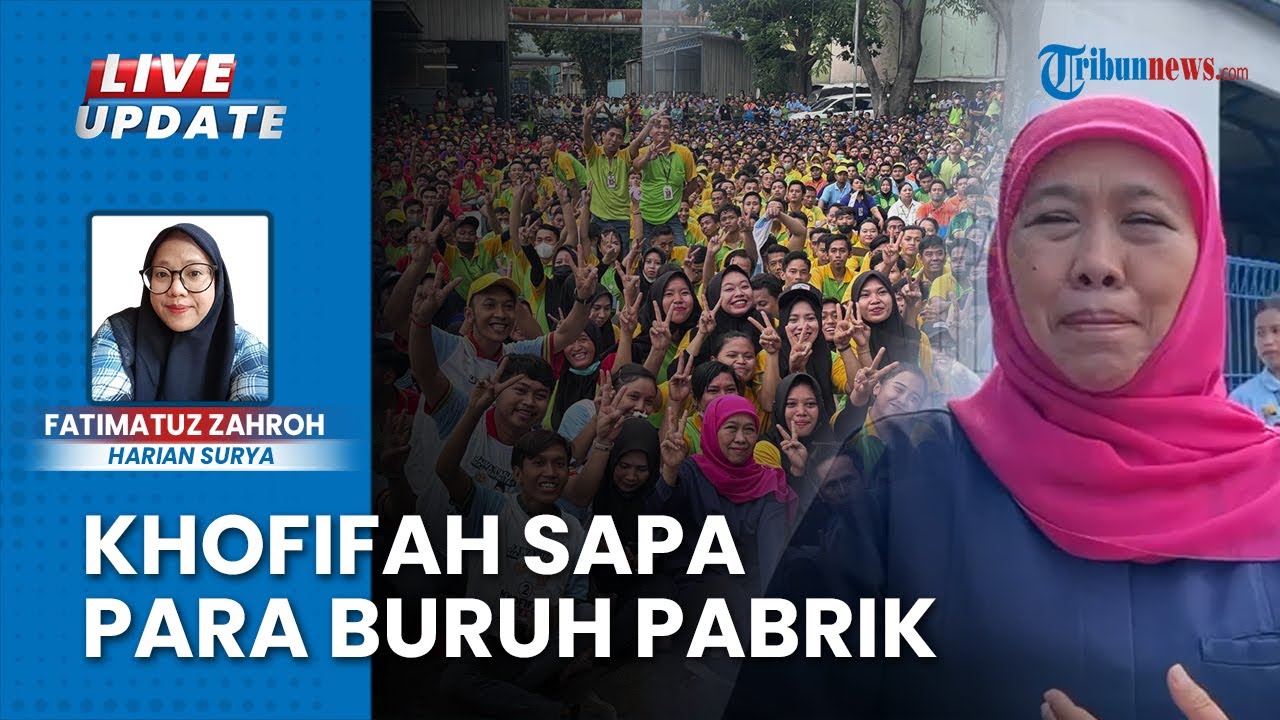 Khofifah Didampingi Cabup Subandi Disambut Ribuan Pekerja Pabrik ...