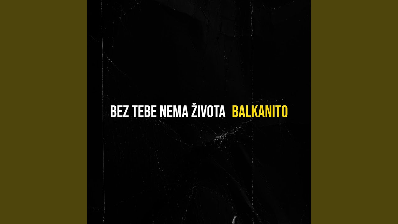 Bez Tebe Nema Zivota - YouTube