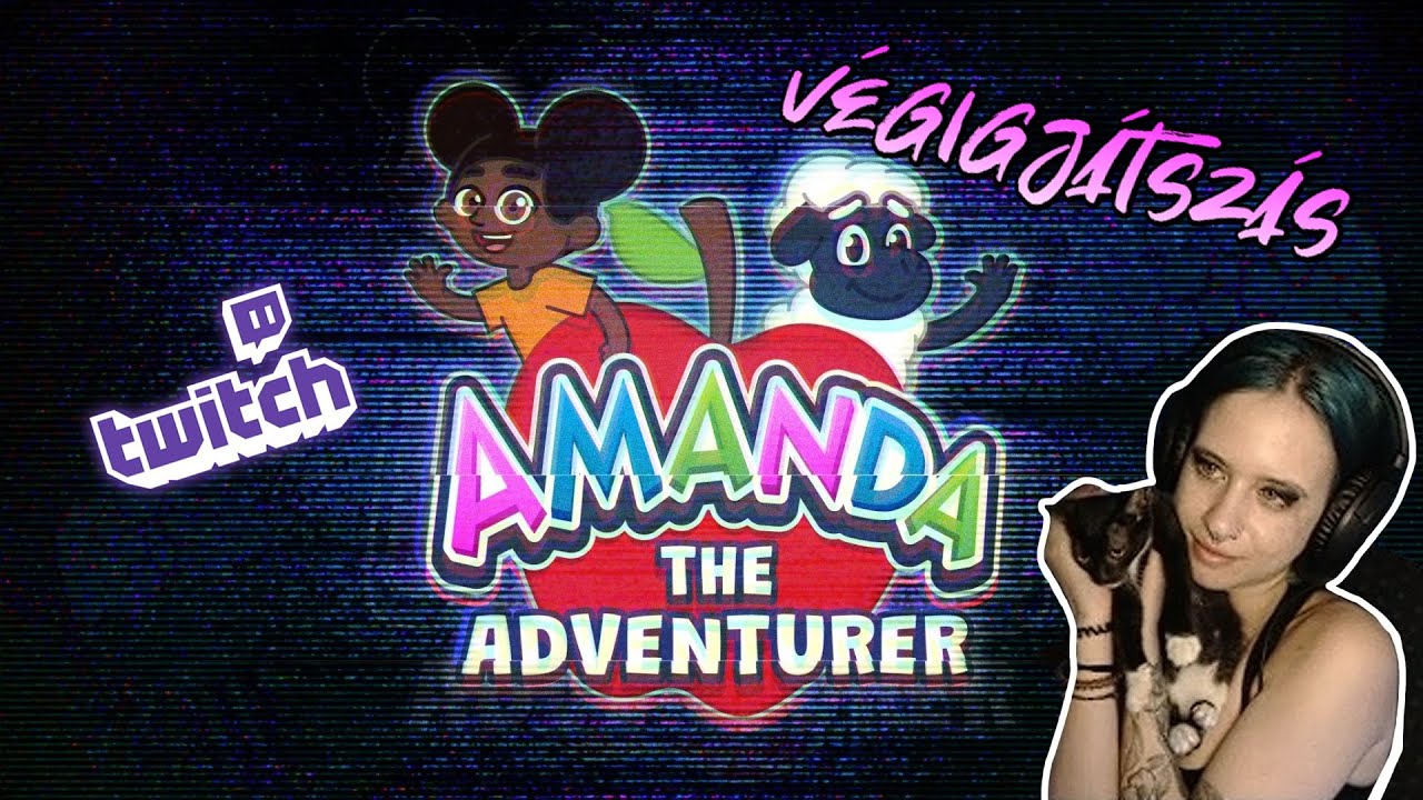Amanda the Adventurer Végigjátszás / Angie🦊💜 - YouTube