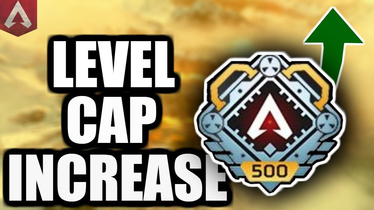 *NEW* LEVEL CAP INCREASE COMING TO APEX LEGENDS - YouTube