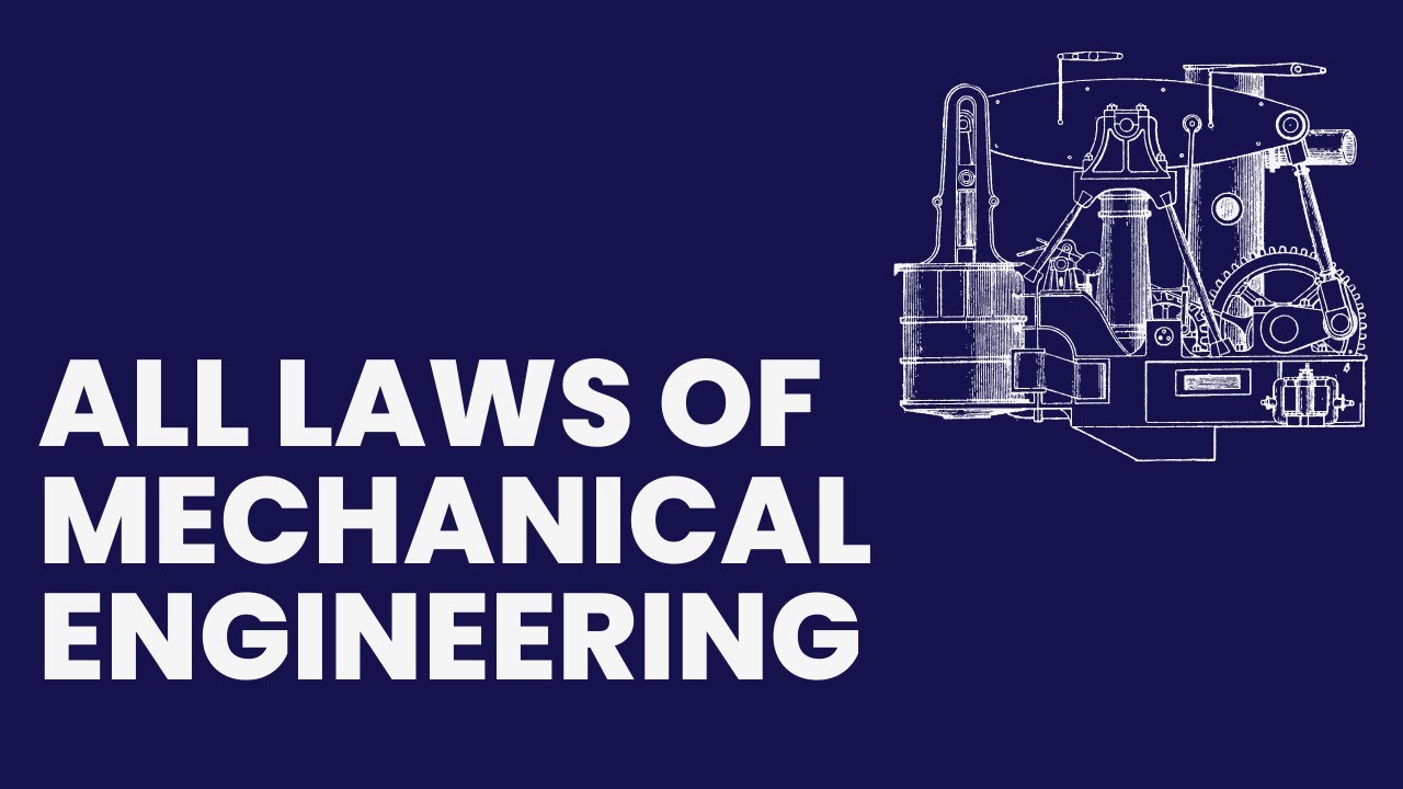 7 Common Laws in Mechanical Engineering - YouTube