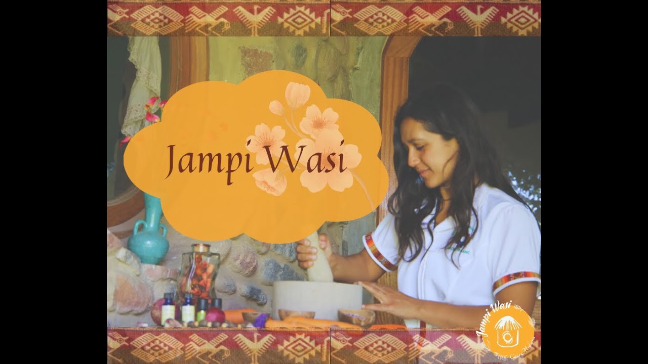 Qué es Jampi Wasi? - YouTube