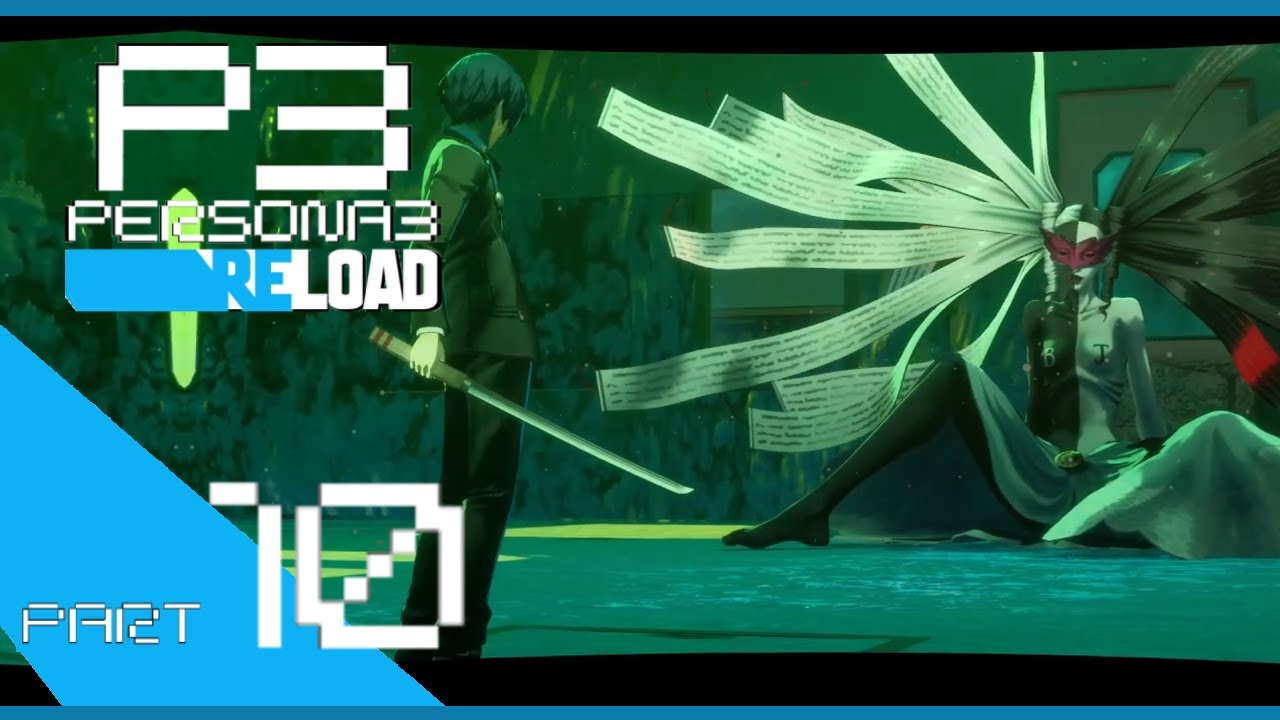 Persona 3 Reload Playthrough - Part 10 - The First REAL Boss 0_o - YouTube