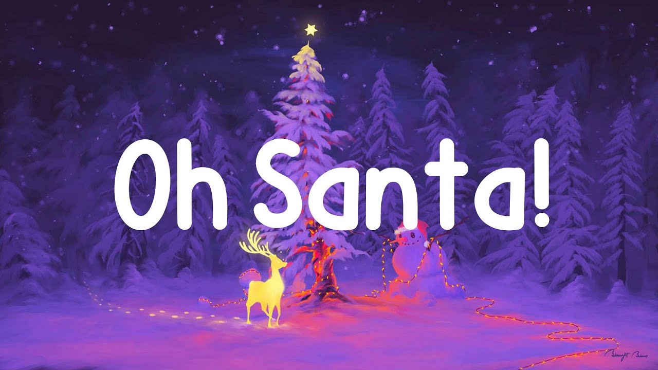 Mariah Carey - Oh Santa! (feat. Ariana Grande & Jennifer Hudson ...