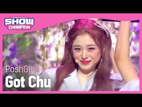 [Show Champion] 파시걸스 - 갓 츄 (PoshGirls - Got Chu) l EP.406